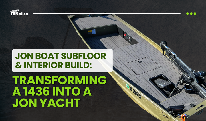 Jon Boat Subfloor & Interior Build: Transforming a 1436 into a Jon Yacht